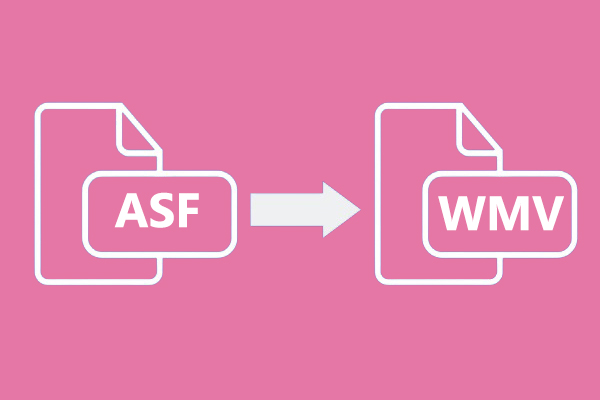 Best 4 Methods to Convert ASF to WMV