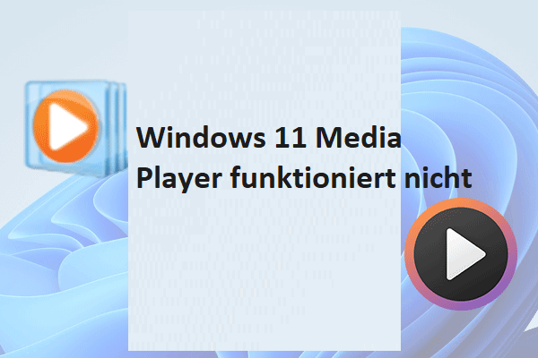 Gelöst - Windows 11 Media Player funktioniert nicht