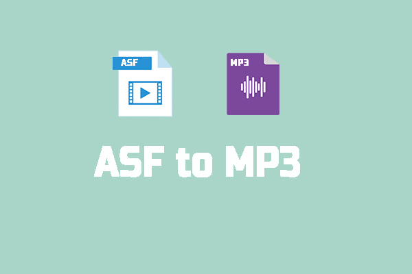How to Convert ASF to MP3 in Simple Steps [Detailed Guide]
