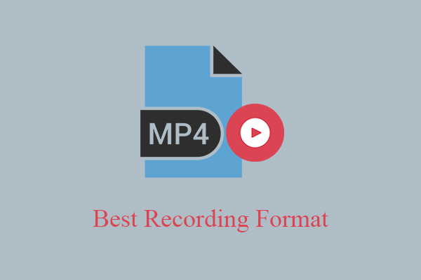 What Is the Best Recording Format & How to Record in It?