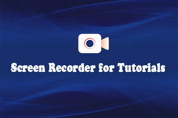 7 Best Screen Recording Software for Tutorials [PC/Online]
