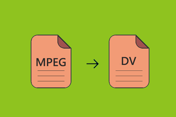 How to Convert MPEG to DV for Free – Detailed Instructions