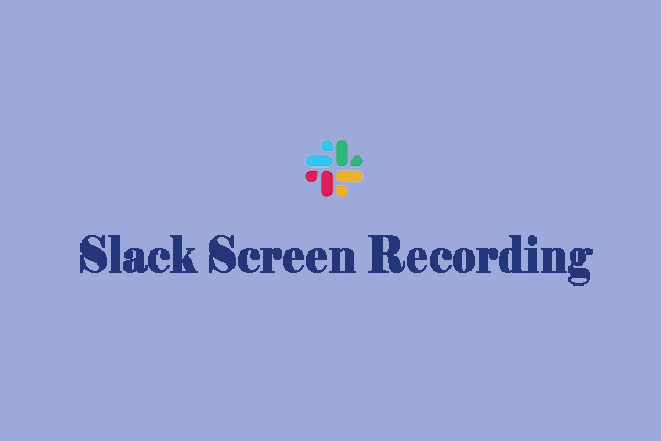 Slack Screen Recording: How to Record Slack Huddle Easily