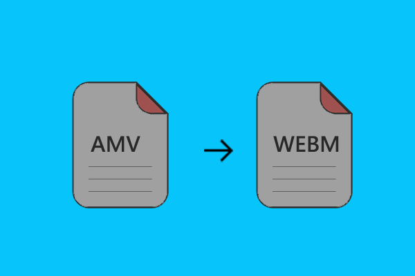 AMV to WEBM: How to Convert AMV Files Easily [Windows/Mac]