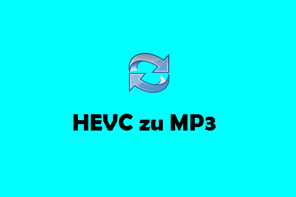 Wie kann man HEVC in Mp3 konvertieren: 8 einfache und schnelle Konverter