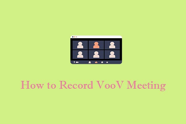 How to Record VooV Meeting: Easy and Quick Methods