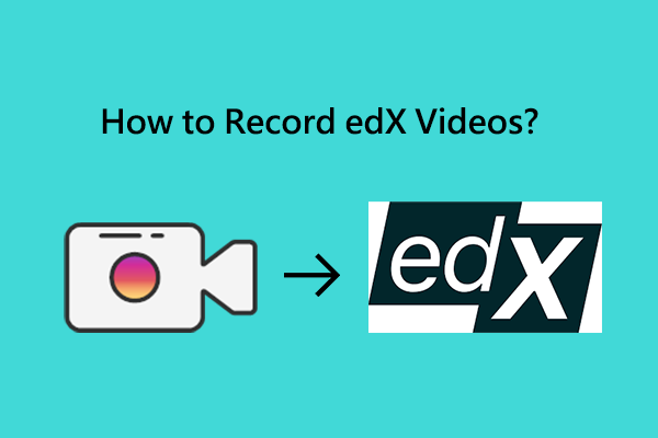 Record edX Videos: How to Capture edX Videos with Ease?