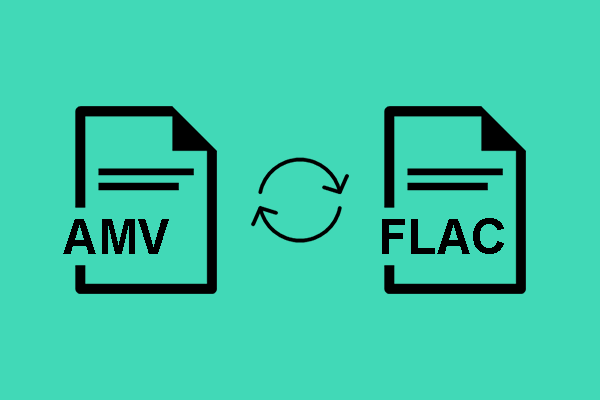 AMV to FLAC: The Best AMV and FLAC Converters Deserve a Try