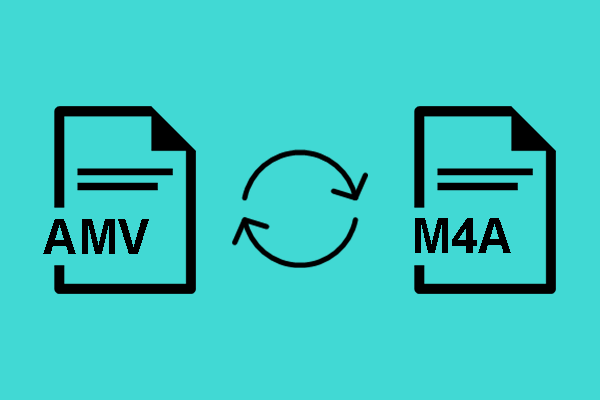 AMV to M4A: How to Switch Between the Two Formats [Solved]