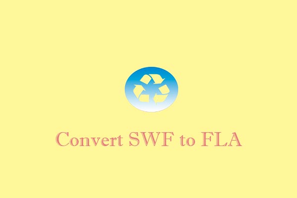 How to Convert SWF to FLA Easily and Quickly