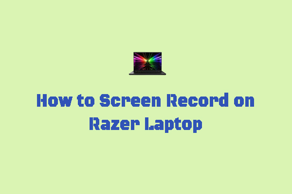 How to Screen Record on Razer Laptop | Step-by-Step Guide