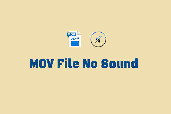 Top 3 Workable Solutions for MOV File No Sound Issue