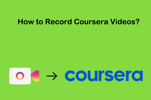 Record Coursera Videos: The Best Recorders You Should Know
