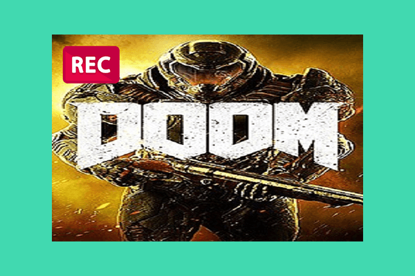Record Doom Gameplay: The Best Screen Recorders for You