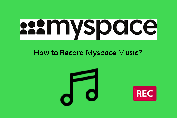 Record Myspace Music: The Best Recorders You Should Know