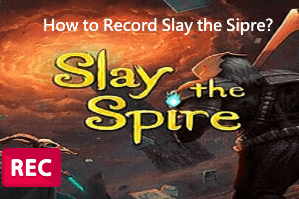 Record Slay the Spire: A Comprehensive Tutorial for You