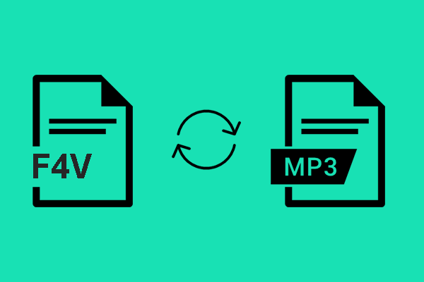 F4V to MP3: The Mutual Transformation Between F4V and MP3