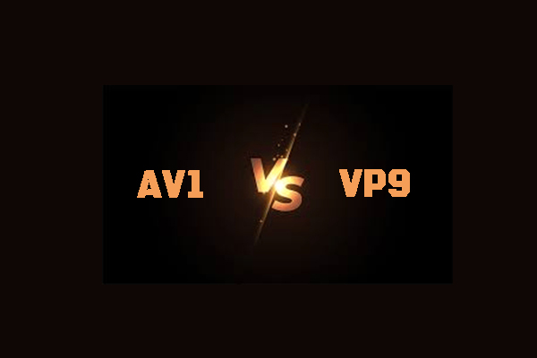 Complete Comparison of AV1 vs VP9: Which Codec Is Better