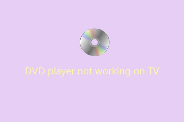 How to Fix DVD Player Not Working on TV Issue