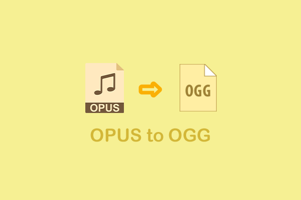 OPUS to OGG: Easy Approaches for OPUS to OGG Conversion