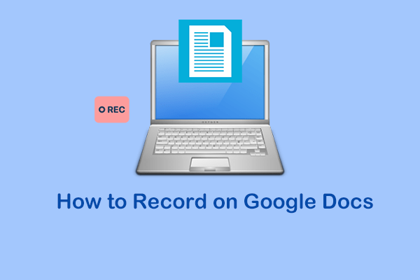 Watch: Expert Guide on How to Record on Google Docs Smoothly
