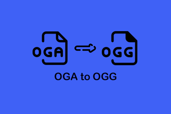 Proven Methods for Quick OGA to OGG Conversion [Pro Guide]