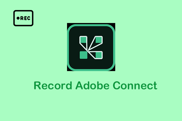 Watch: How to Record Adobe Connect Smoothly? – Ultimate Guide