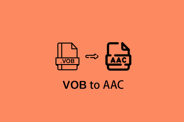 VOB to AAC: Proven Methods for Efficient VOB to AAC Conversion