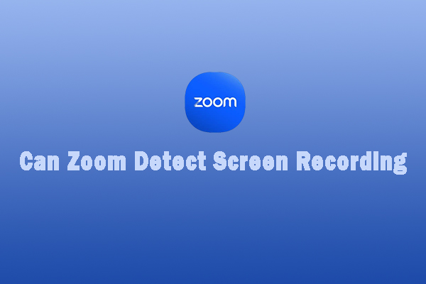 Discover the Answer to “Can Zoom Detect Screen Recording” Discover the Answer to “Can Zoom Detect Screen Recording”