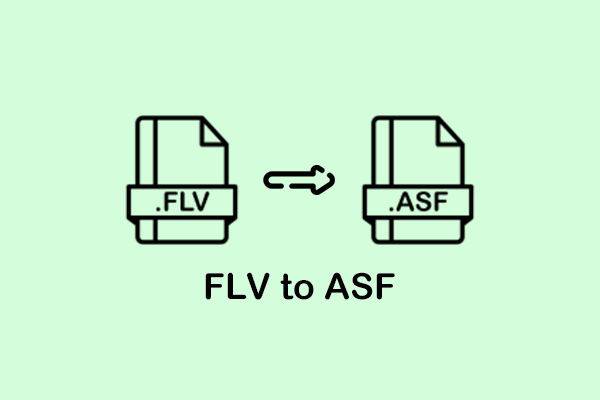 Universal Guide on How to Convert FLV to ASF with Ease – Solved