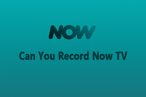 WATCH: Can You Record Now TV & Ways to Record Now TV