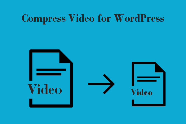 How to Compress Video for WordPress to Break the 2MB Limit?