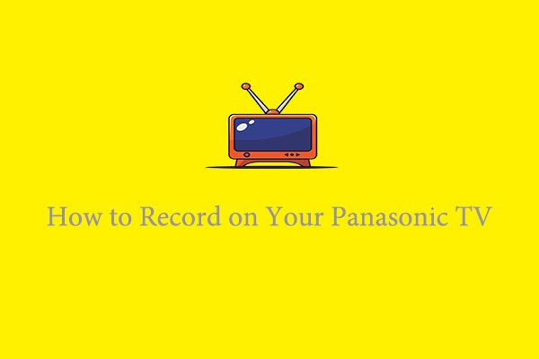 Unlock the Magic: How to Record on Panasonic TV