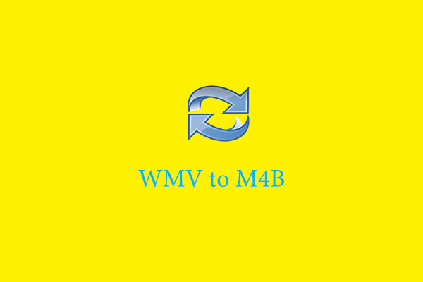 4 WMV to M4B Converters to Unleash Your Audio [Desktop/Online]