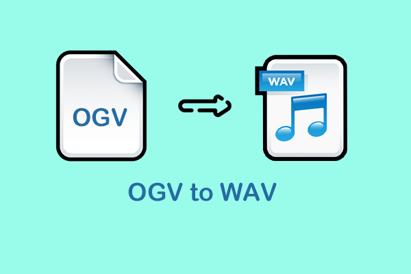 Expert Guide on How to Convert OGV to WAV and Vice Versa
