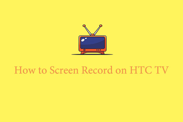 Record on HTC TV: Never Miss Your Beloved Shows Record on HTC TV: Never Miss Your Beloved Shows