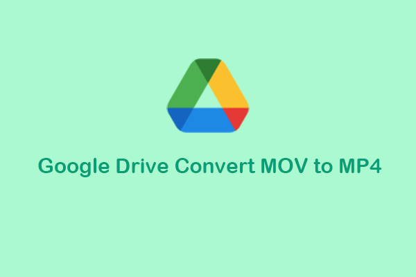 Watch: How Does Google Drive Convert MOV to MP4? Pro Guide