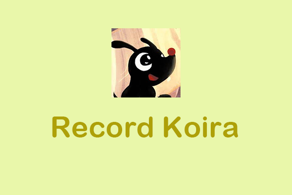 Expert Guide: Record Koira Gameplay on Windows & Mac Easily