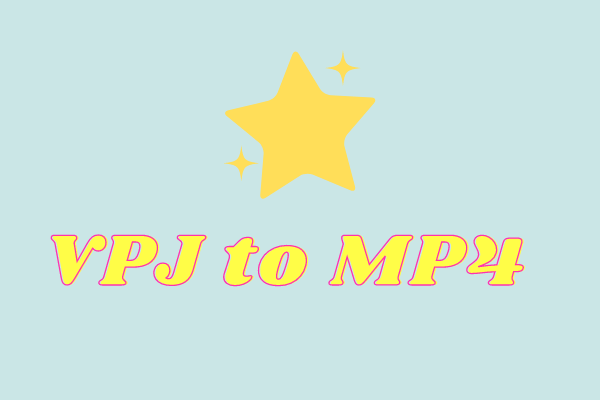 VPJ to MP4: The Best Conversion Approaches Deserve a Try