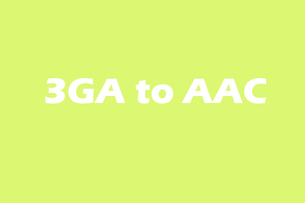 Essential Guide to Convert 3GA to AAC Easily and Quickly