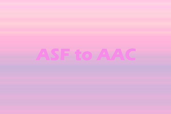 Awarded Methods to Quickly Convert ASF to AAC with No Effort