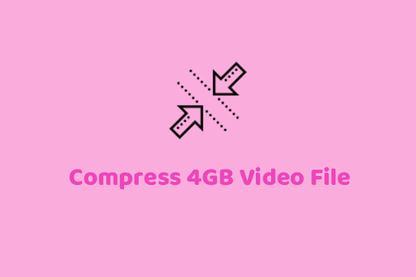Pro Guide: How to Compress 4GB Video File without Quality Loss