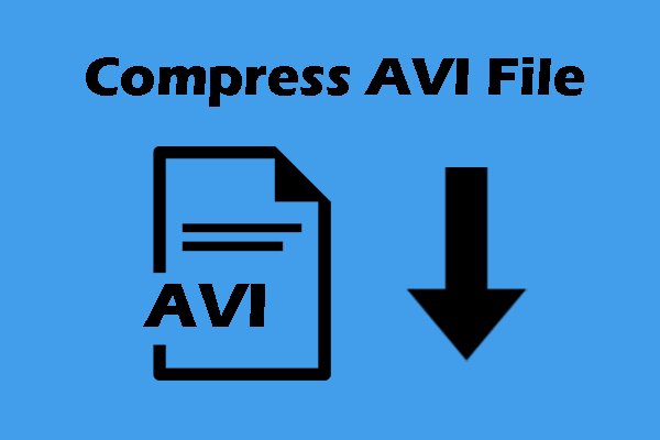 Compress AVI File: Complete Compression Methods Worth a Try