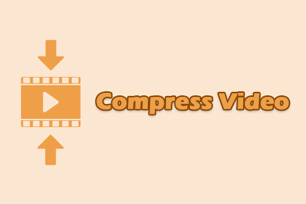 The Ultimate Guide on How to Compress Videos on Your PC