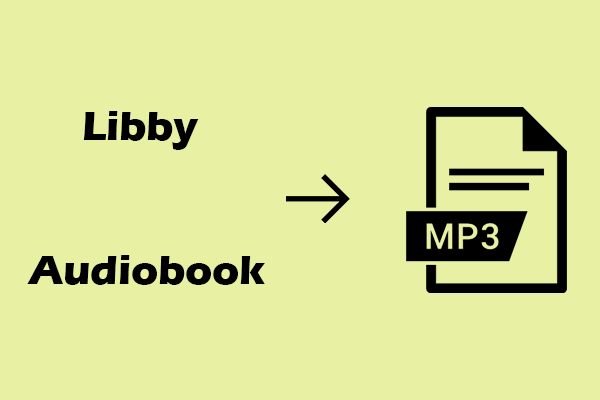 How to Convert Libby Audiobook to MP3 – Complete Methods
