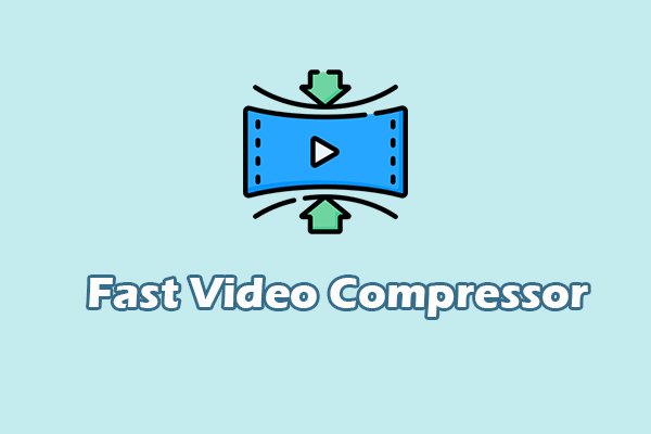 [A Complete Guide] Best 6 Fast Video Compressors for PC
