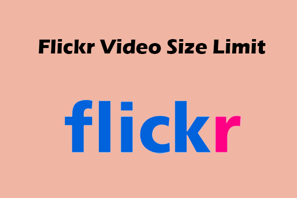 How to Bypass the 1GB Flickr Video Size Limit – Free Methods