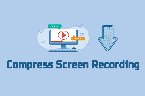 Proven and Easy Ways to Compress Screen Recording | 5 Ways