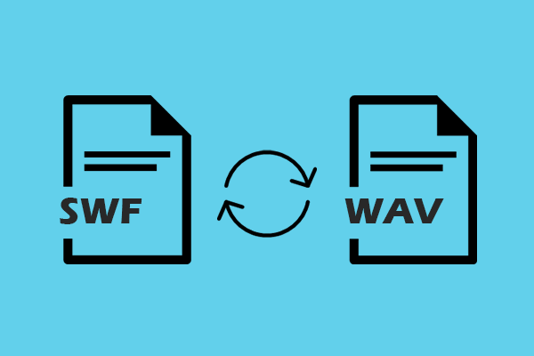 How to Convert SWF to WAV and Vice Versa – Complete Guides