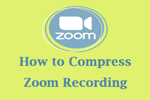 Proven Guide on How to Compress Zoom Recording Effectively